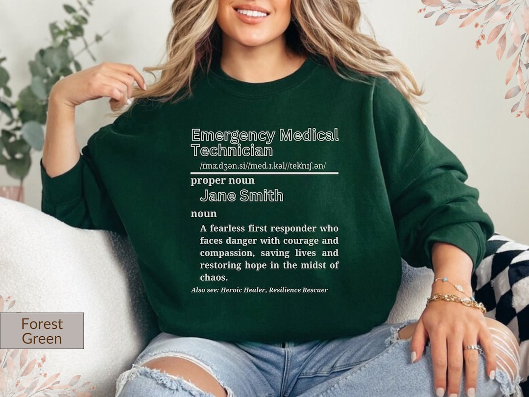 Personalized EMT Sweatshirt Customized EMT Definition Shirt Paramedic ...