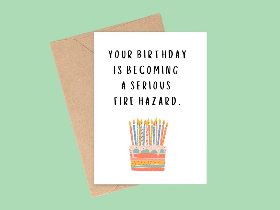 Funny 'fire Hazard' Birthday Card: Humorous Greeting Card - Etsy