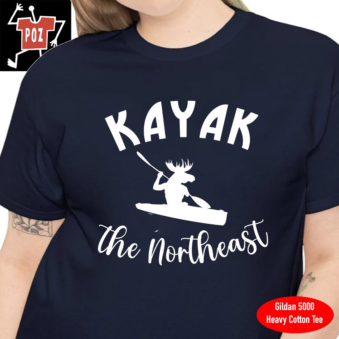 Kayak the Northeast, Kayaking Shirt , Kayaking Gifts, Kayak Icon Shirt ...
