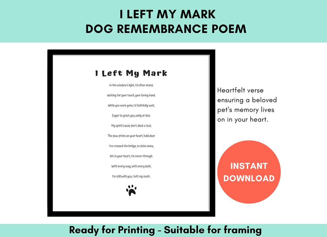 I Left My Mark - Pet Loss Poem | Dog Loss Poem | Dog Remembrance Poem ...