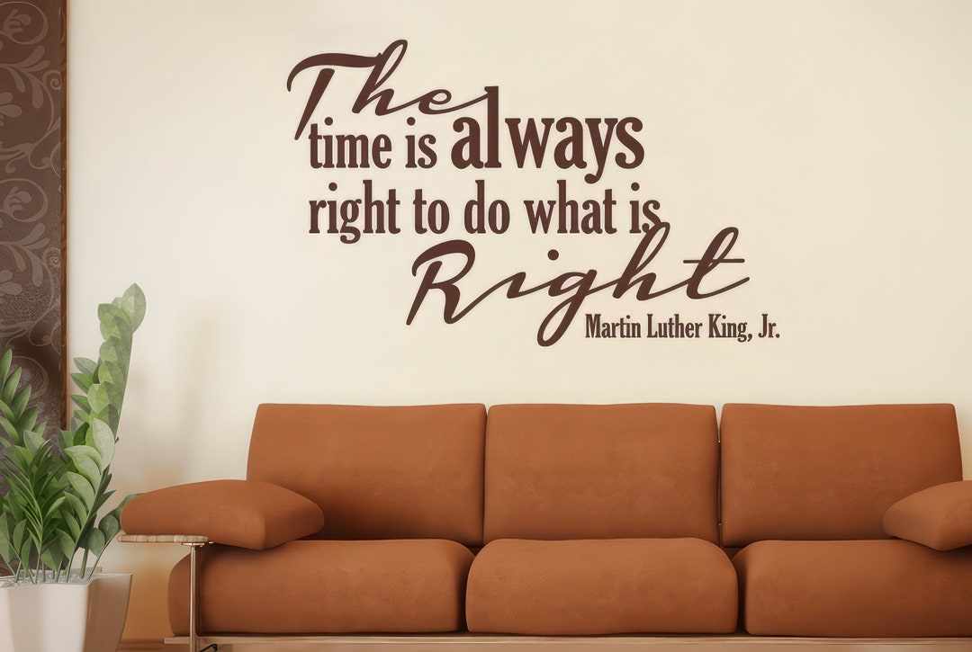 Martin Luther King Time Always Right to Do Right Wall Stickers Vinyl ...