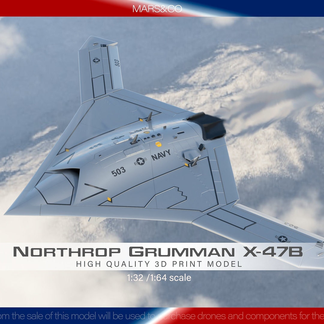 Northrop Grumman X-47B High Quality 3D Print Model STL Files - Etsy