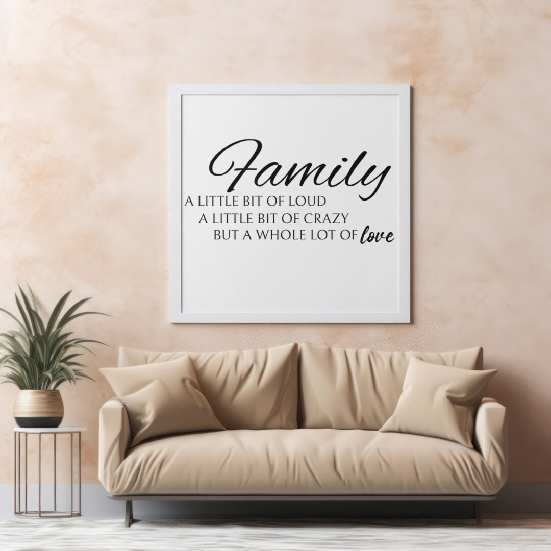Family Loud, Crazy, Love Wall Art - Etsy