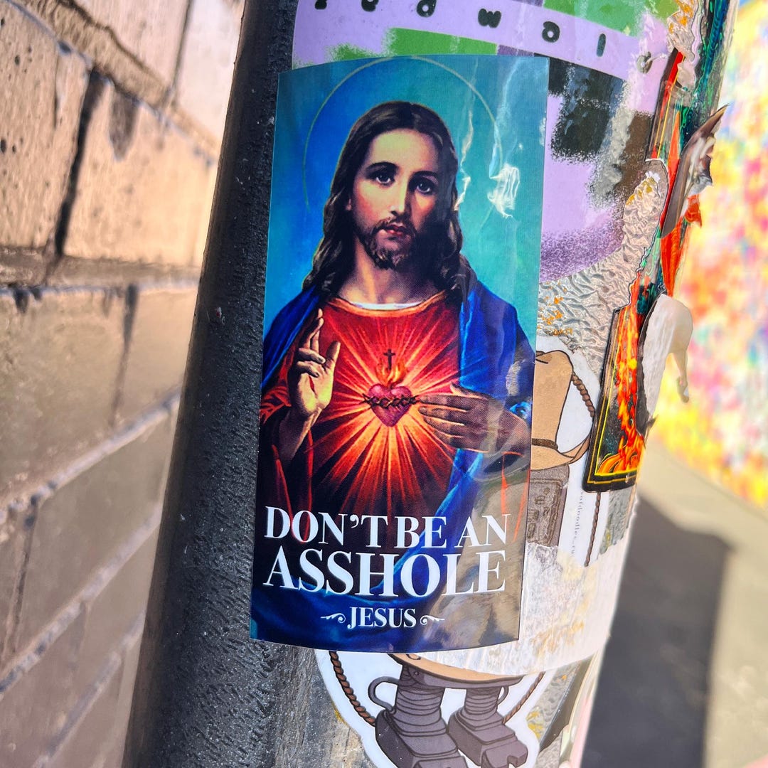 Jesus: Don't Be an A**hole | Street Art Slap Stickers - Etsy