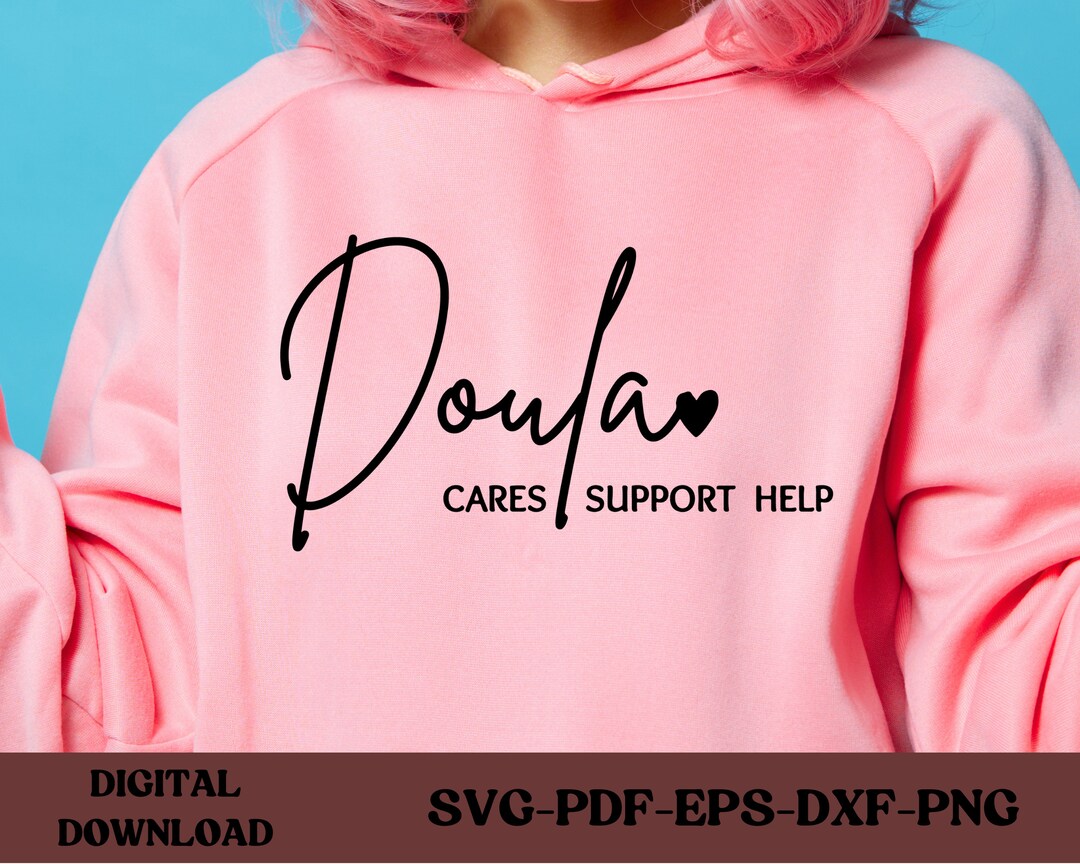 Doula SVG PNG, Let's Doula This Svg, Life Happens Doulas Help Svg ...