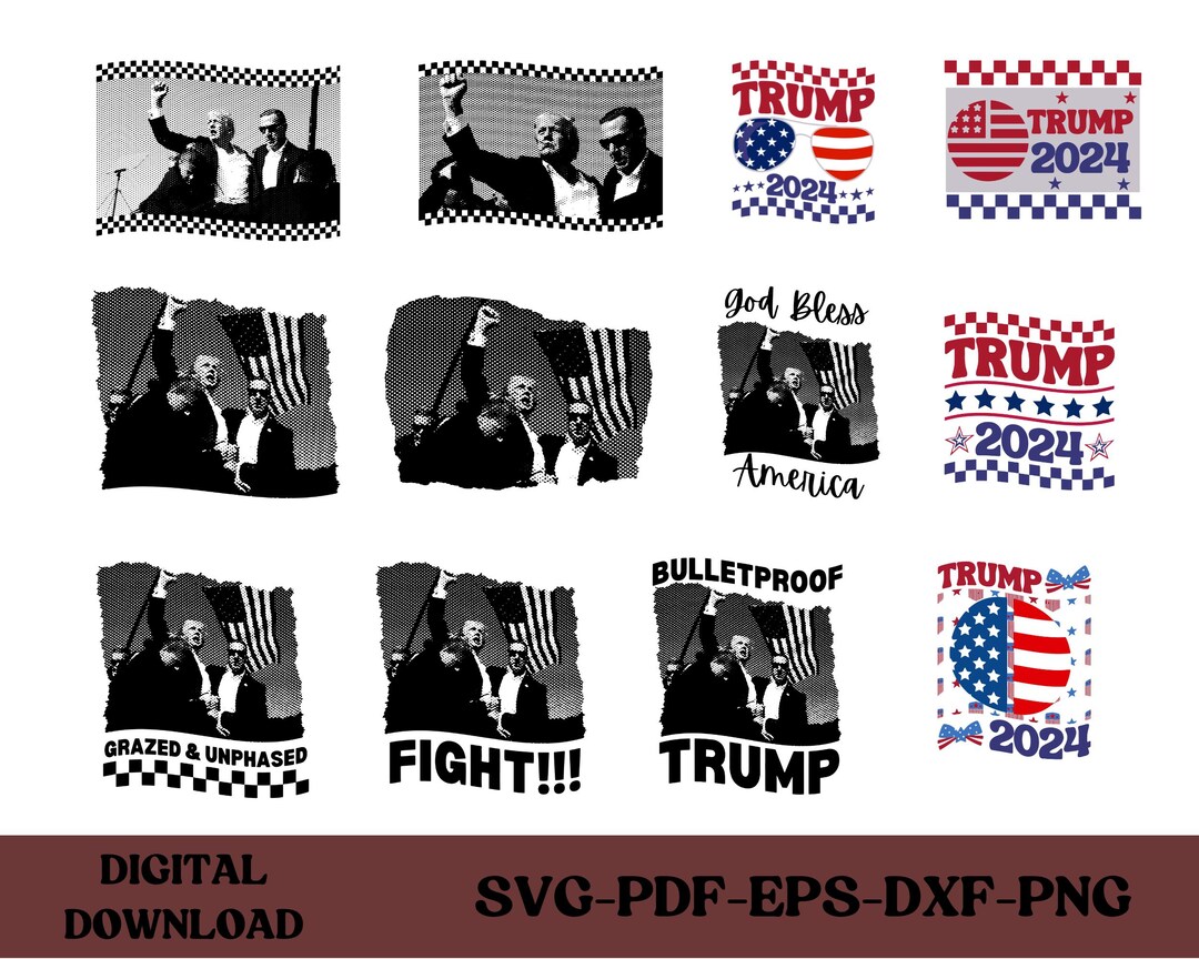 Trump 2024 SVG, Bulletproof Trump SVG, Free Trump SVG, Donald Trump ...