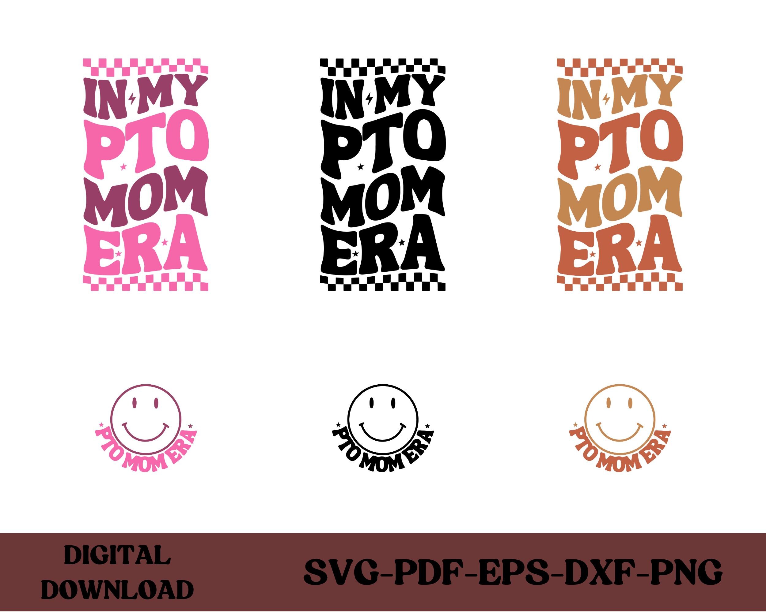 In My Pto Mom Era SVG, Pto Mom Svg, Pto Mom Era Svg, Pto Mom Era Shirt ...