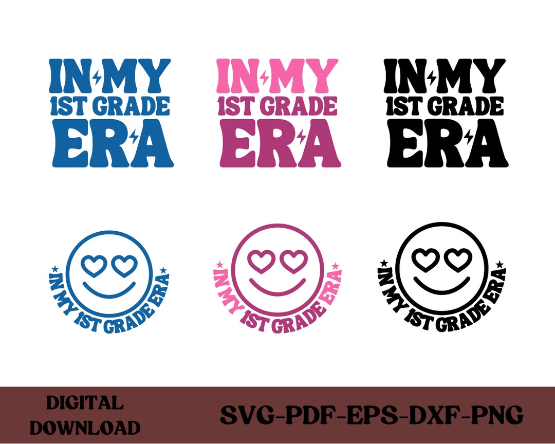 In My 1st Grade Era Svg,png,first Grade Era Svg,first Grade Png,back to ...
