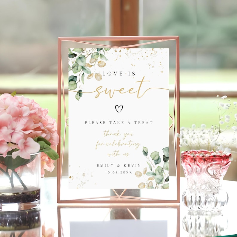 Greenery Wedding Love is Sweet Sign Template, Love is Sweet Take A ...