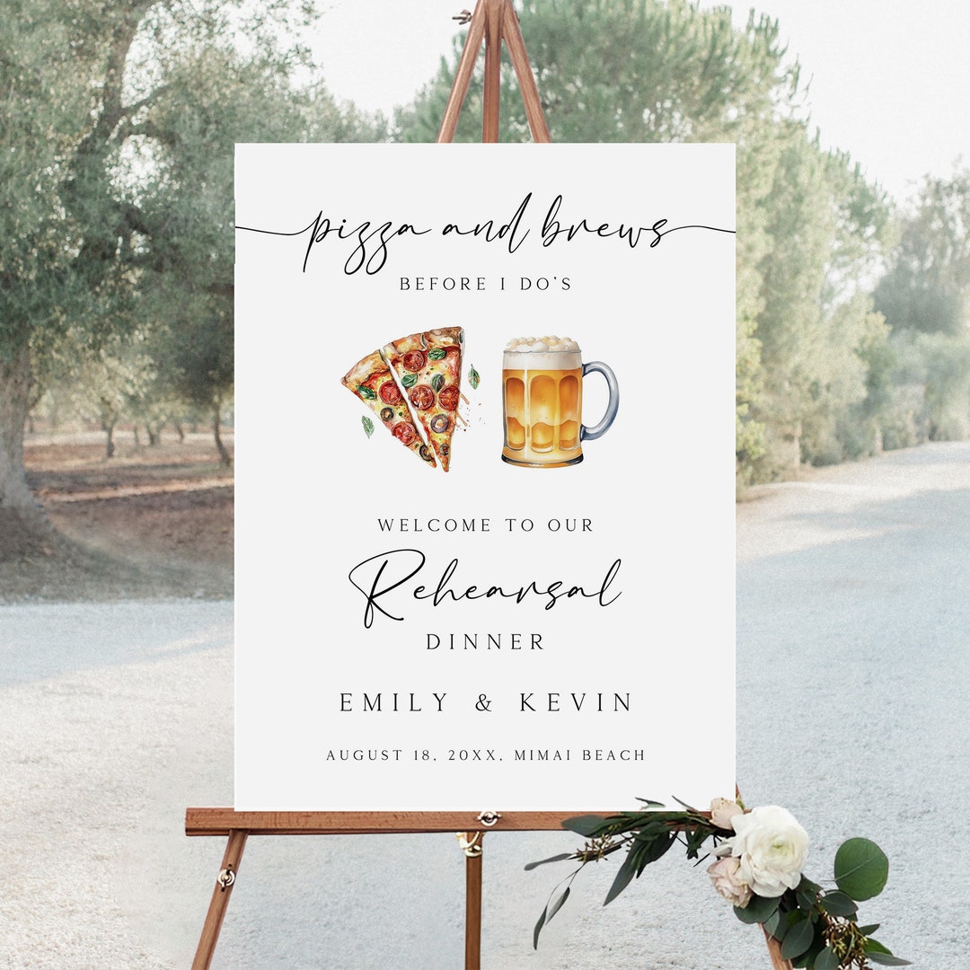 Pizza and Brews Rehearsal Dinner Welcome Sign, Editable Rehearsal ...