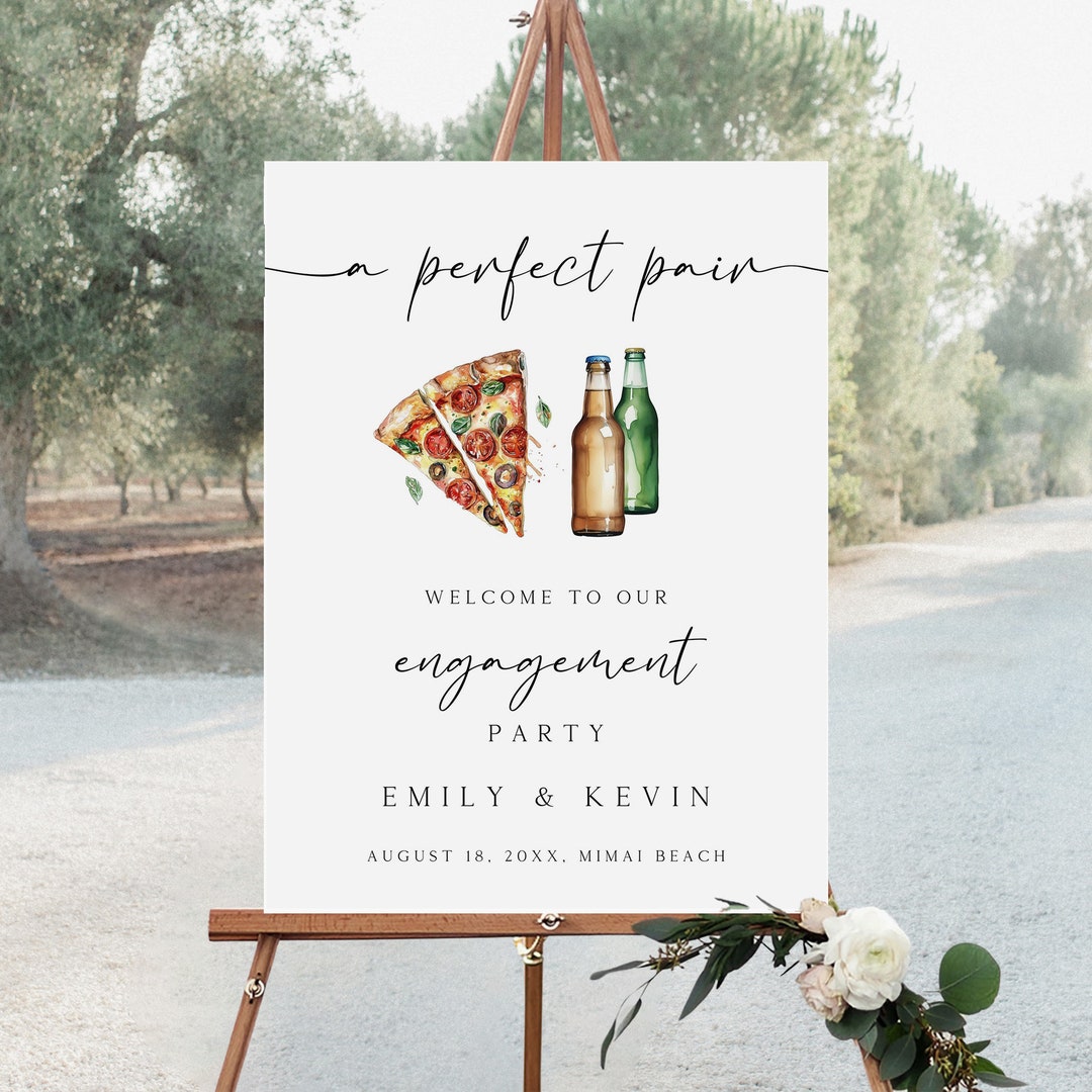 Pizza and Beer Engagement Welcome Sign Template (digital Download) - Etsy