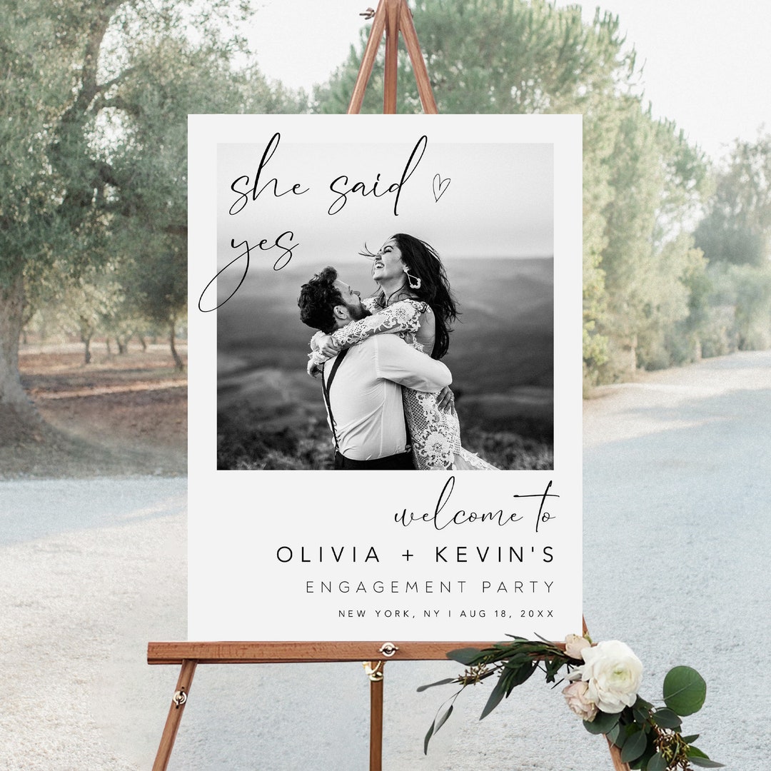 Editable Engagement Party Welcome Sign, She Said Yes Sign, Photo ...