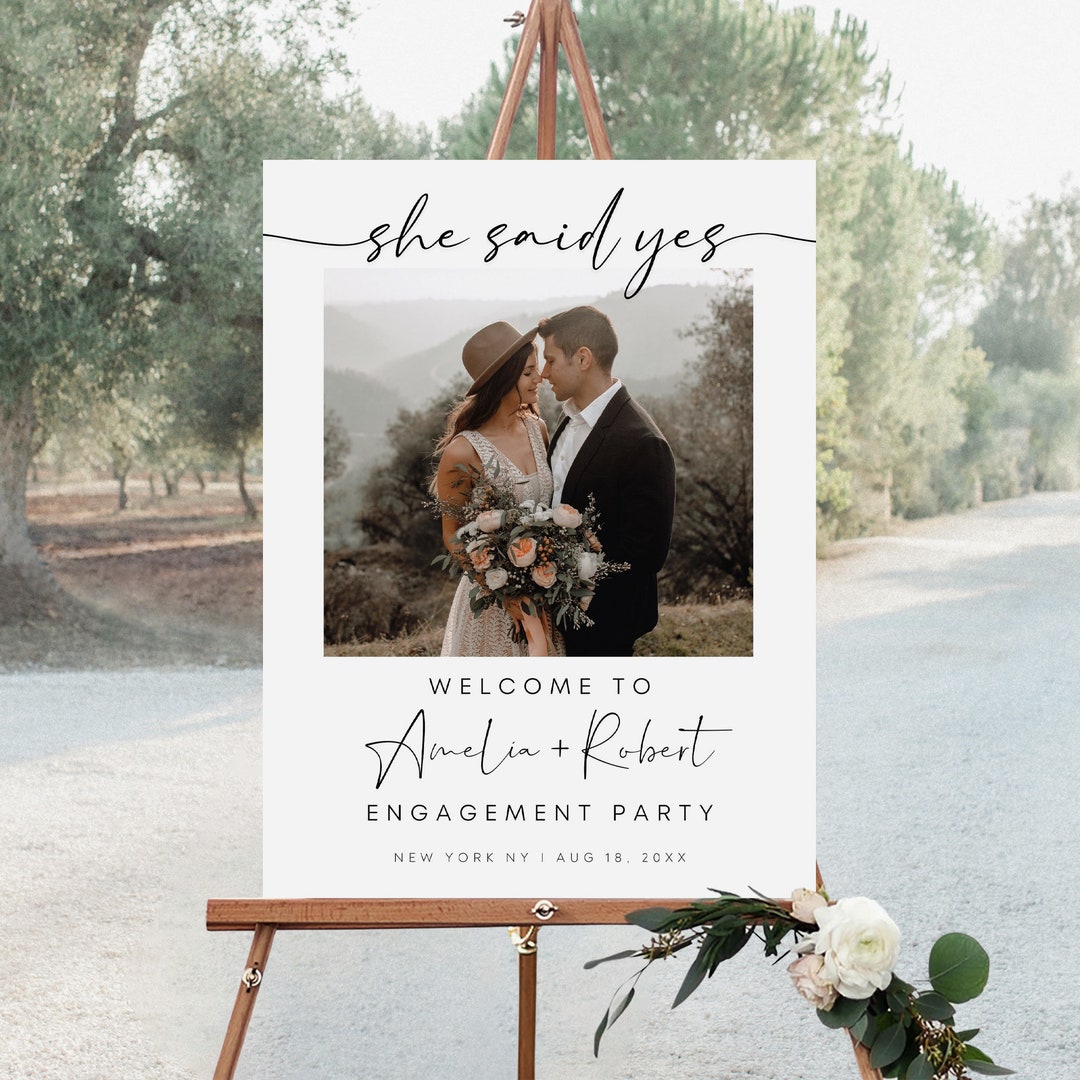 Engagement Party Welcome Sign Template, She Said Yes Sign, Photo ...