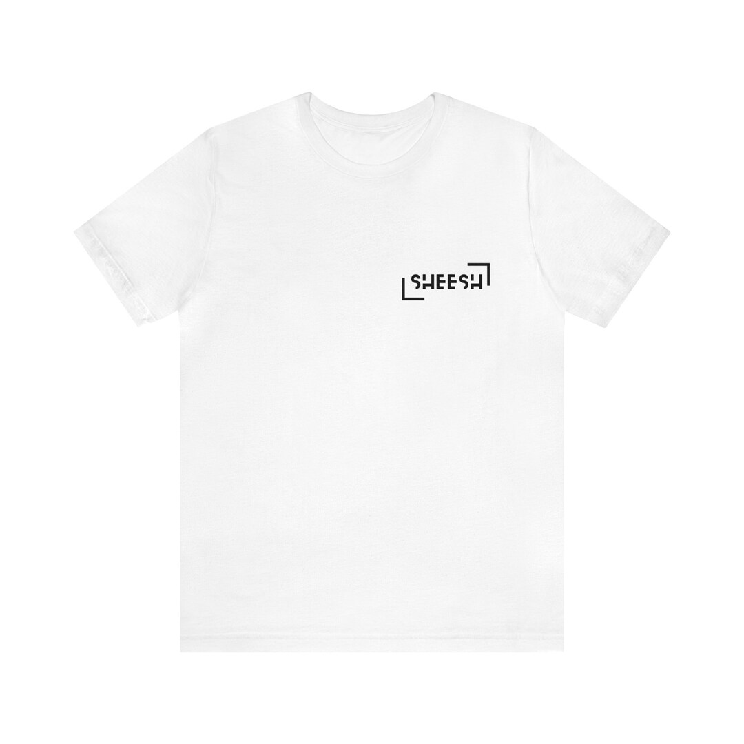 SHEESH T Shirt _ Trendy _ Unisex_ Christmas Gift Idea_lifestyle - Etsy ...