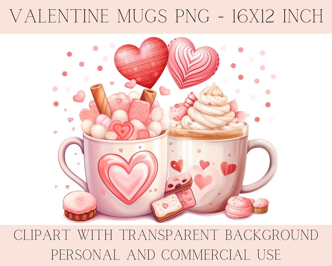 Coffee Mugs Clipart, Valentine Design for Commercial Use, Cute Png for ...
