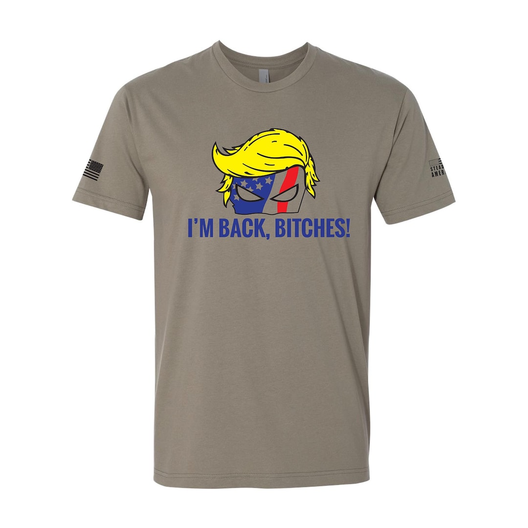 I'm Back, Bitches T-shirt - Etsy
