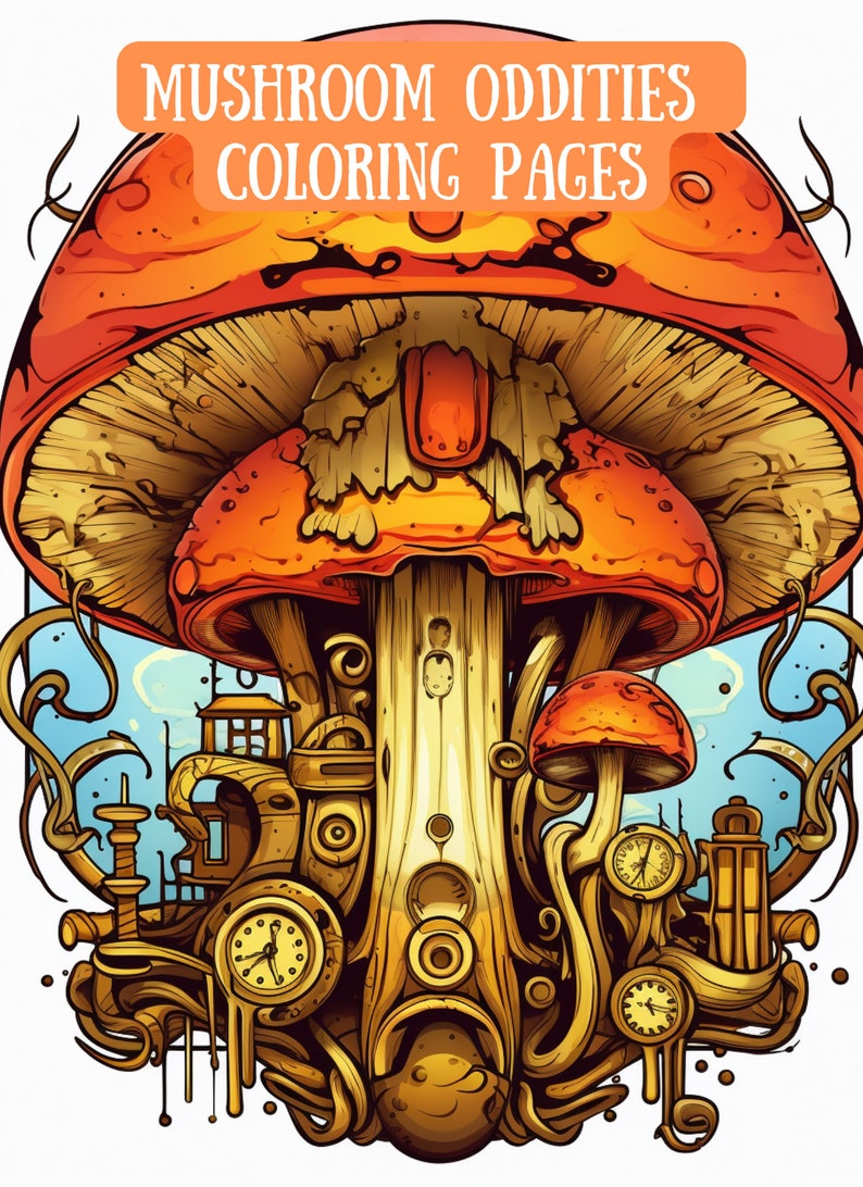 Mushroom Oddities Coloring Pages - 25 Steampunk Designs - Printable - 8 ...