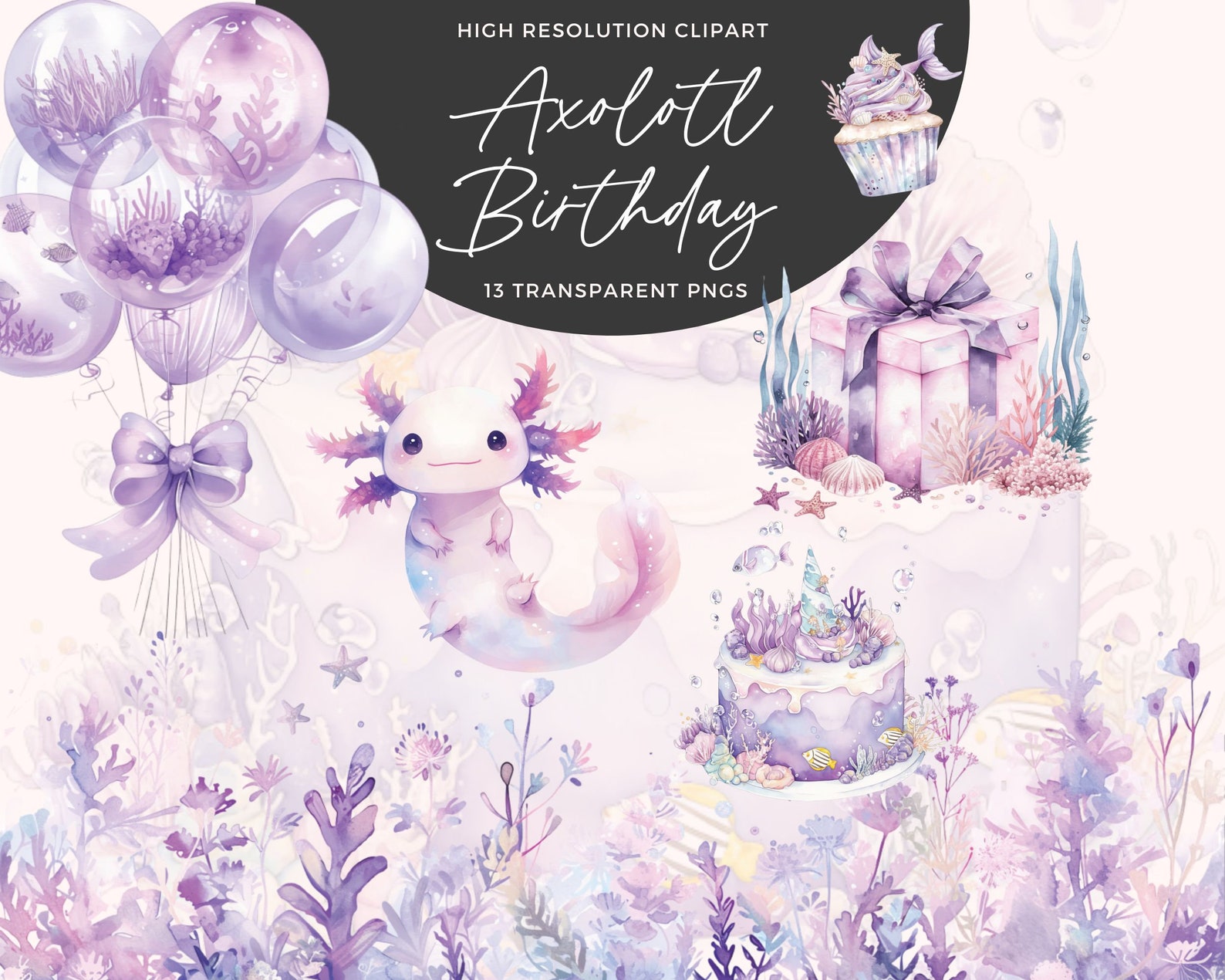 Axolotl Birthday Clipart | Cute Axolotl Clipart | Sea Animal Graphics ...