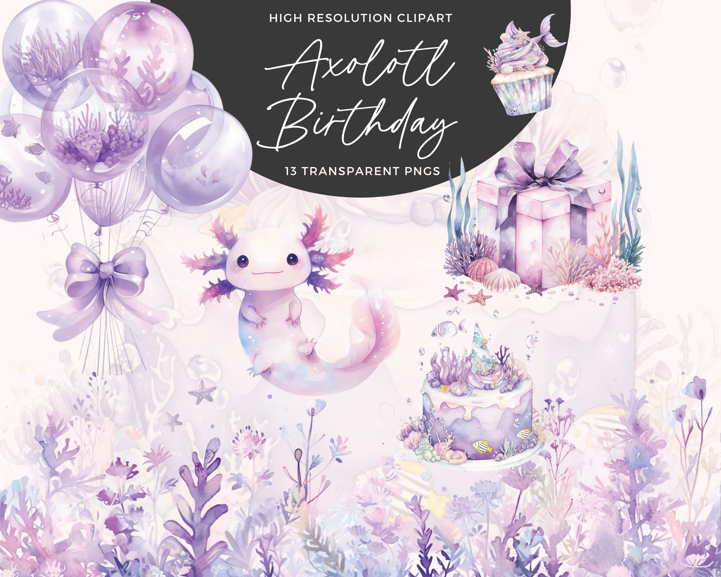 Axolotl Birthday Clipart | Cute Axolotl Clipart | Sea Animal Graphics ...