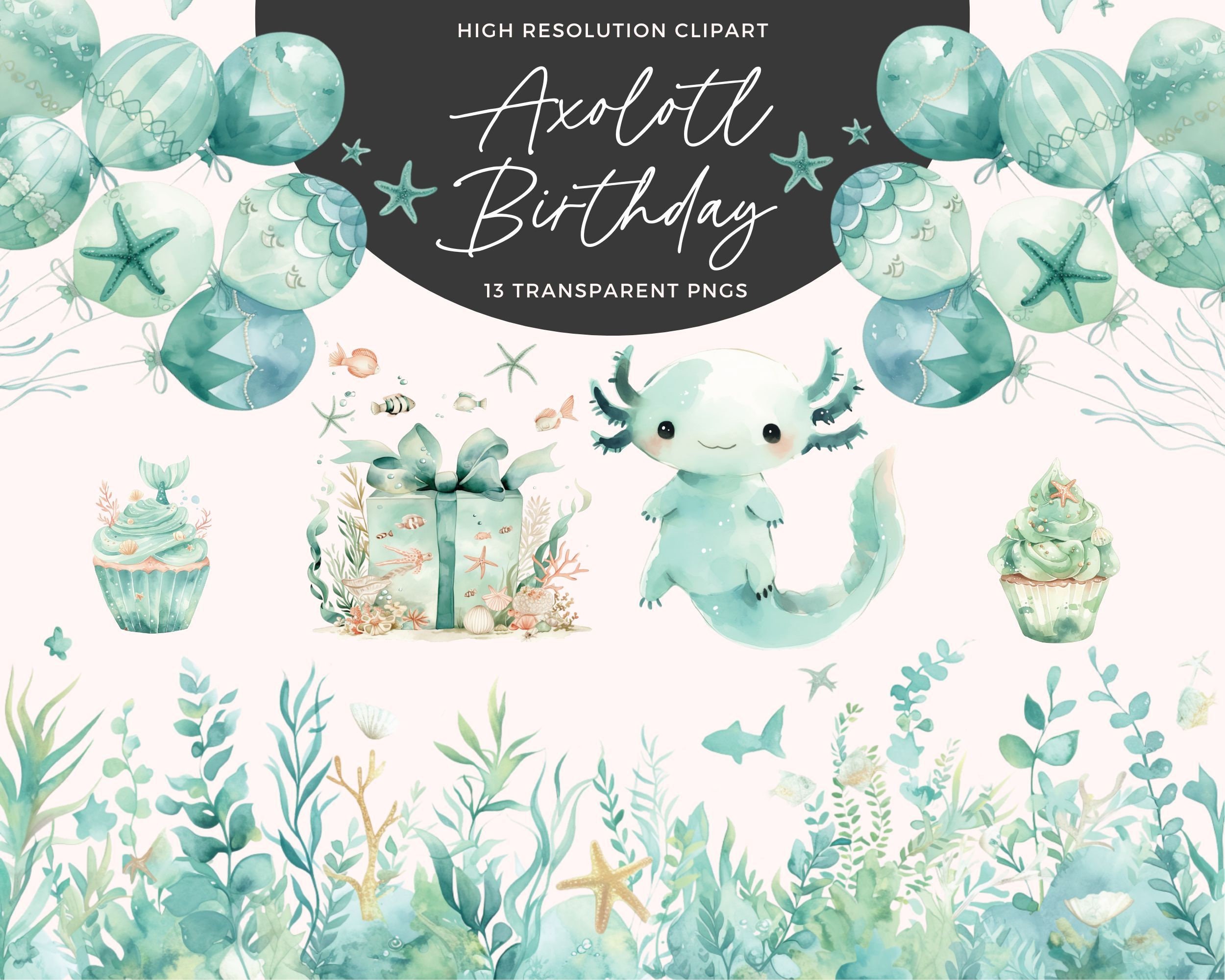 Axolotl Birthday Clipart Cute Axolotl Clipart Sea Animal Graphics ...