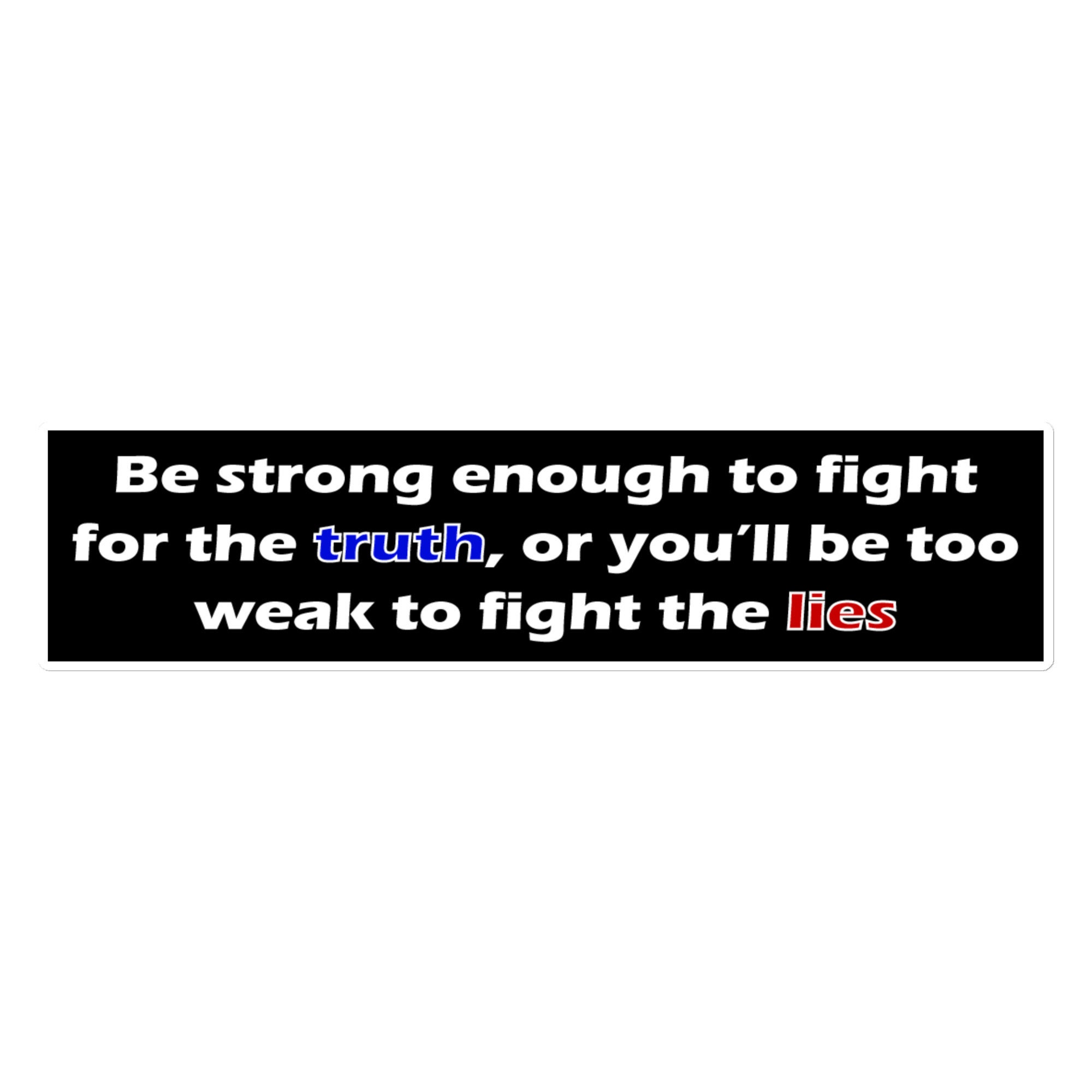 Truth Integrity Strength Bumper Sticker Gift Decal - Etsy