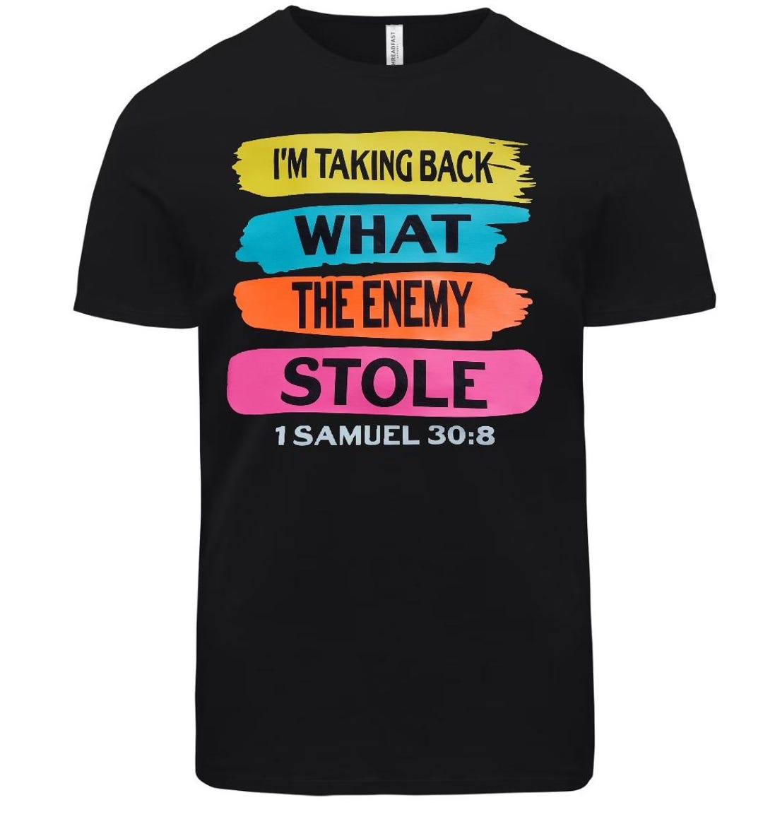 I'm Taking Back What the Enemy Stole - Etsy