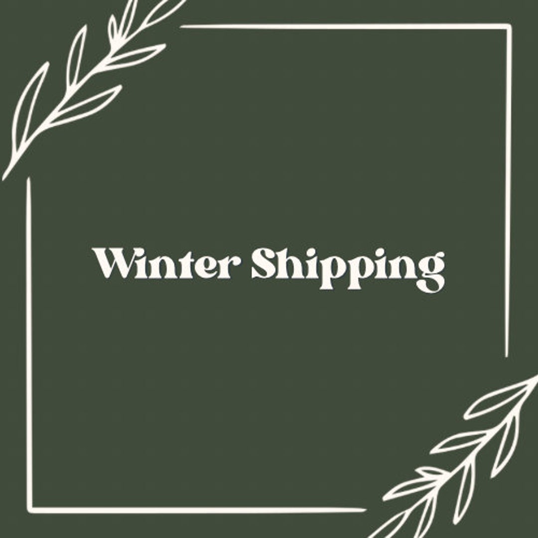 Winter Shipping - Add On - Etsy