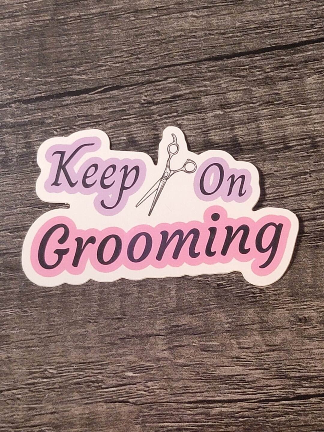 Keep on Grooming, Dog Grooming Stickers, Dog Stickers, Dog Humor, Vinyl ...