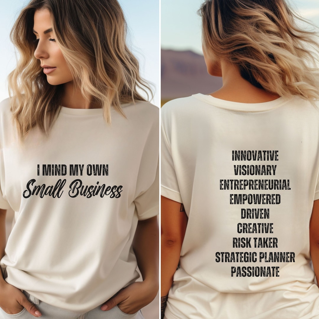 Small Business Mama, Boss Mama Shirt, Minding My Own Small Business ...