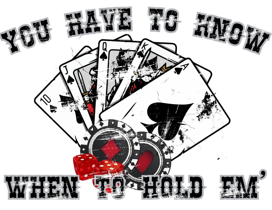 Know When to Hold Em - Etsy