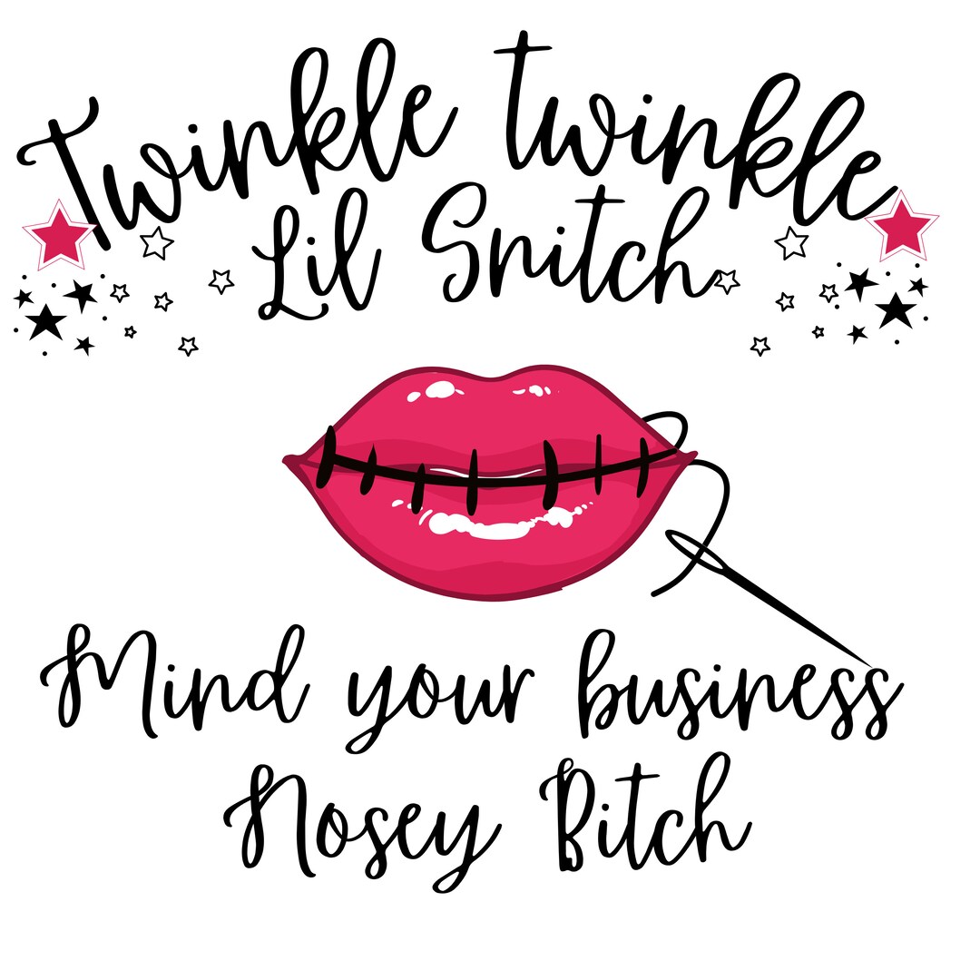 Twinkle Twinkle Lil Snitch PNG File DIGITAL DOWNLOAD - Etsy