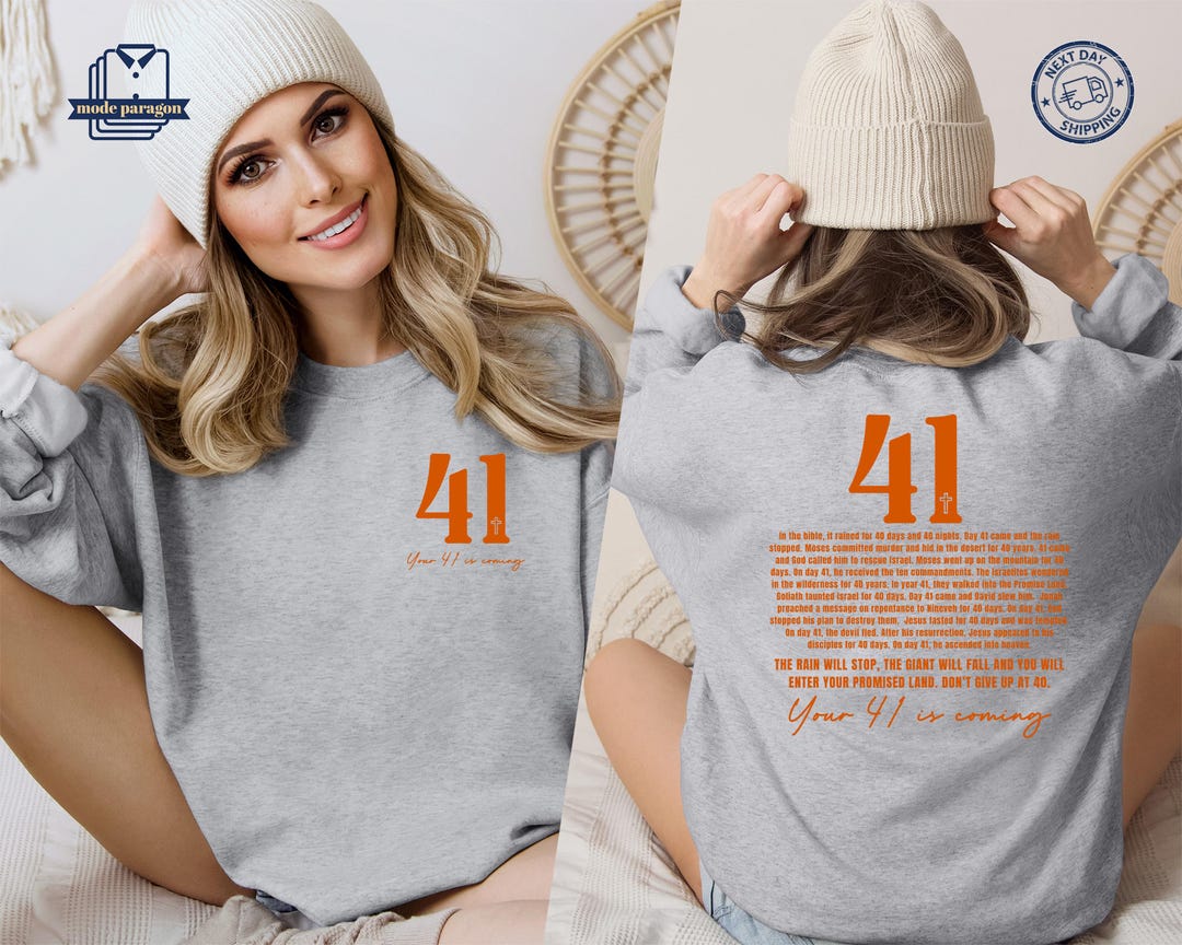Your 41 is Coming Shirt, Jesus Sweatshirt, Bible Verse Hoodie ...