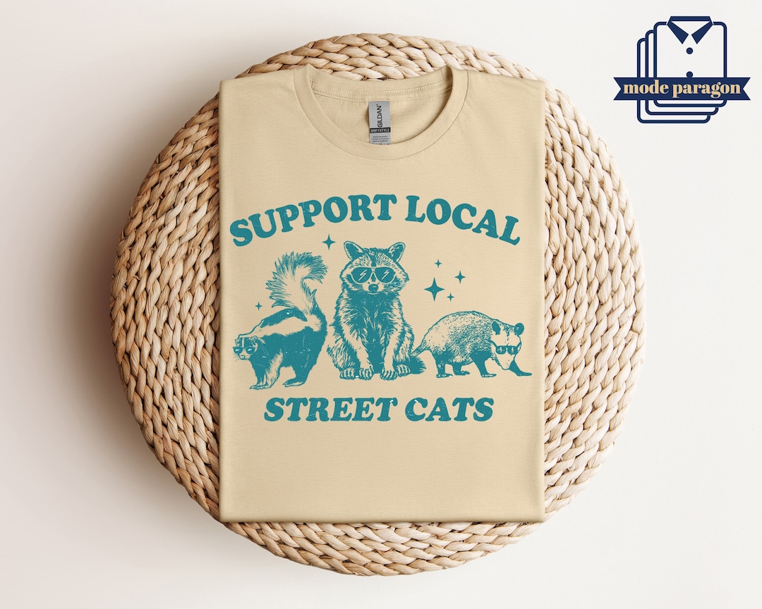 Support Your Local Street Cats Graphic T-shirt, Retro Unisex Adult ...
