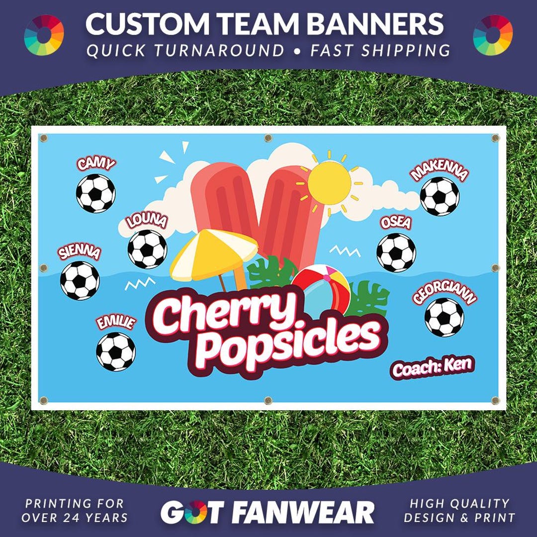 Cherry Popsicles Custom AYSO Soccer Team Banner – Choose Your Size - Etsy