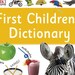 First Children's Dictionary: A First Reference Book for Children ...