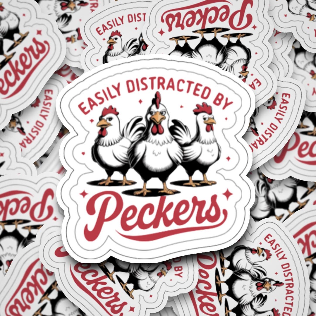 Stickers Laminated Chickens Pecker Funny Humor Decal Scrapbooking Junk ...