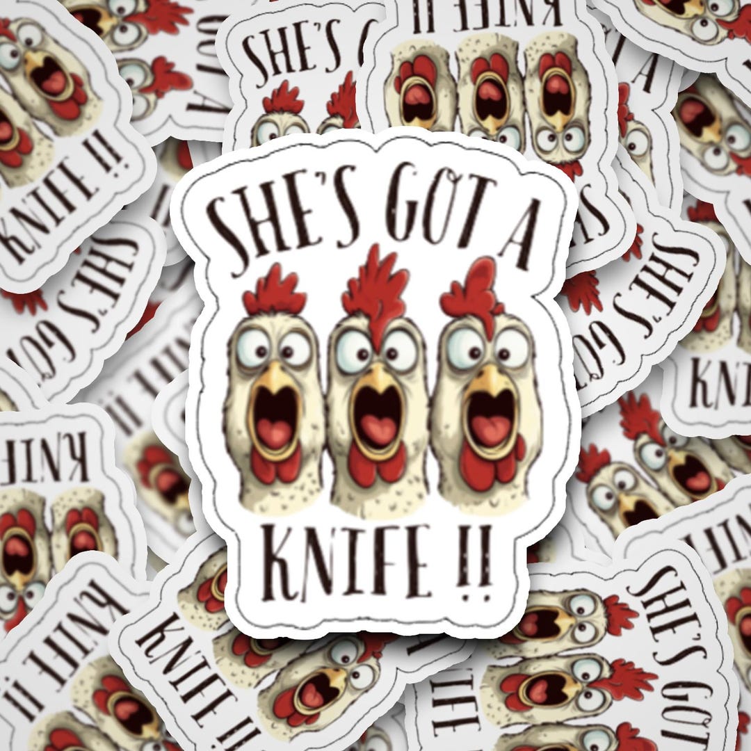 Stickers - Laminated - Chicken - Chickens - Knife - Humor - Funny - Etsy