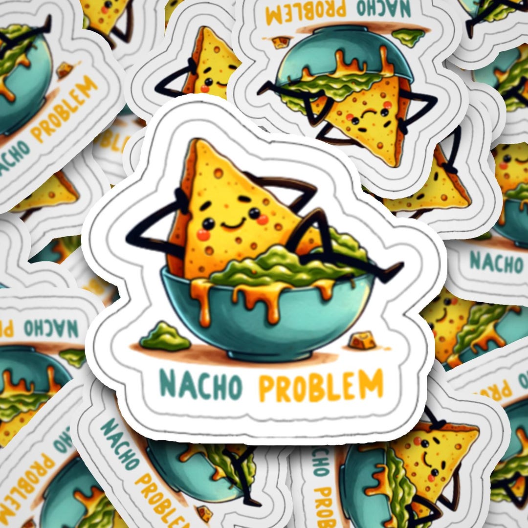 Stickers - Laminated -nachos - Funny - Humor - Decal - Scrapbooking ...