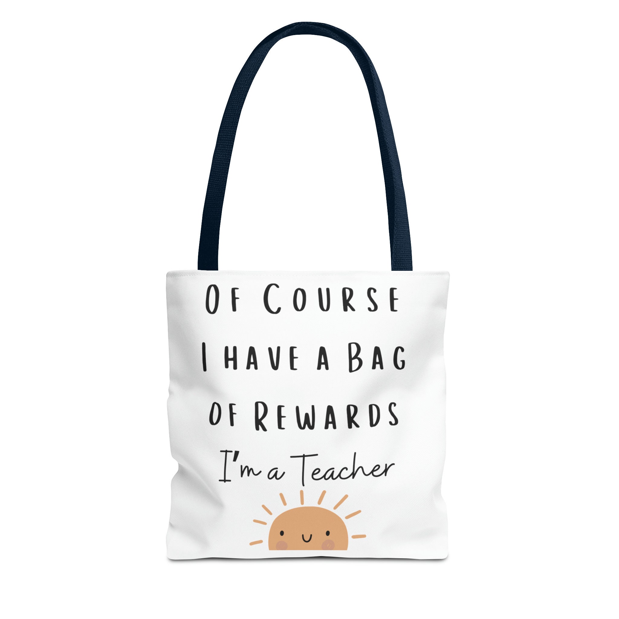 Funny Teacher Tote Bag of Course I Have a Bag of Rewards Cute Tote for ...