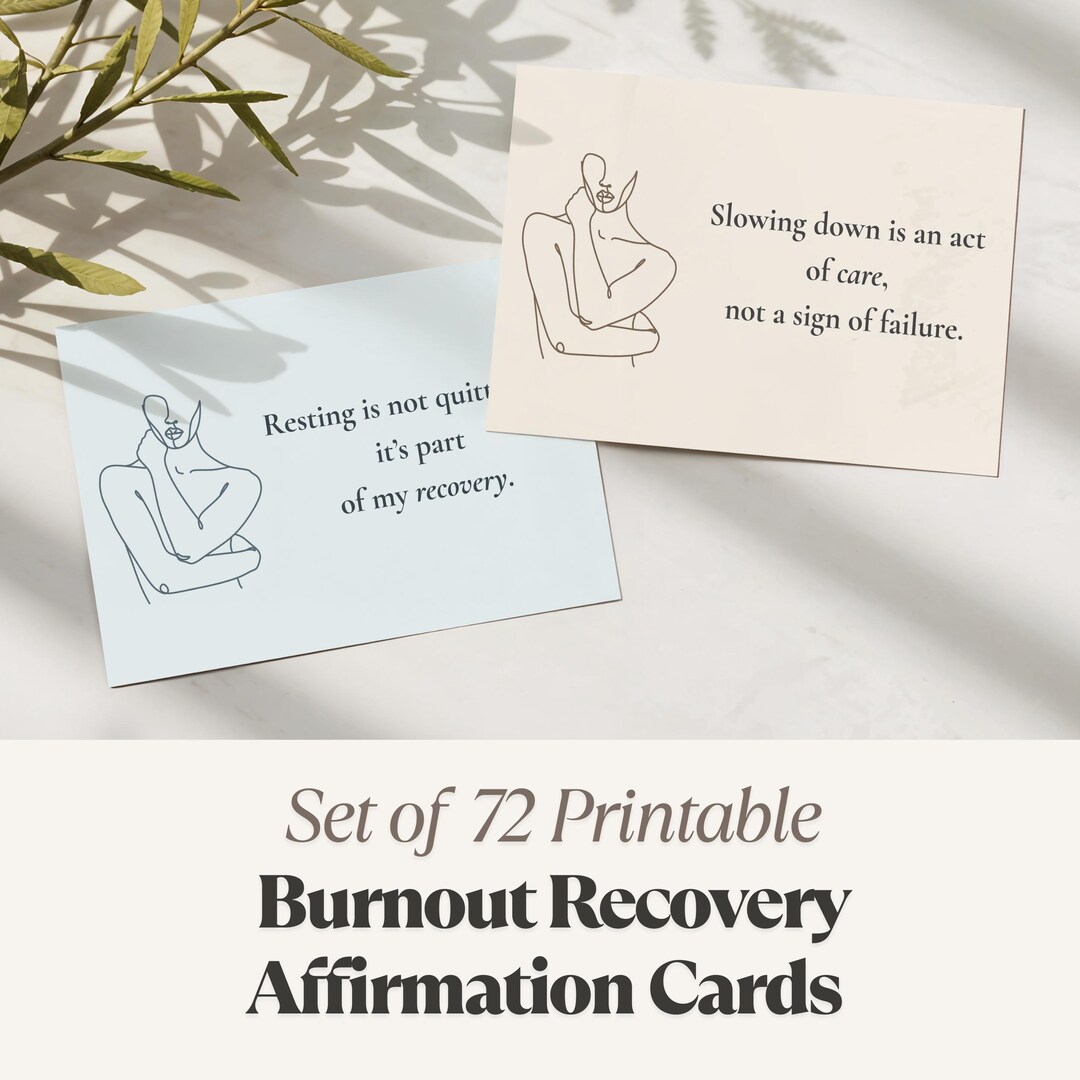 Burnout Recovery Affirmation Cards – 72 Gentle Printable Cards for Rest ...