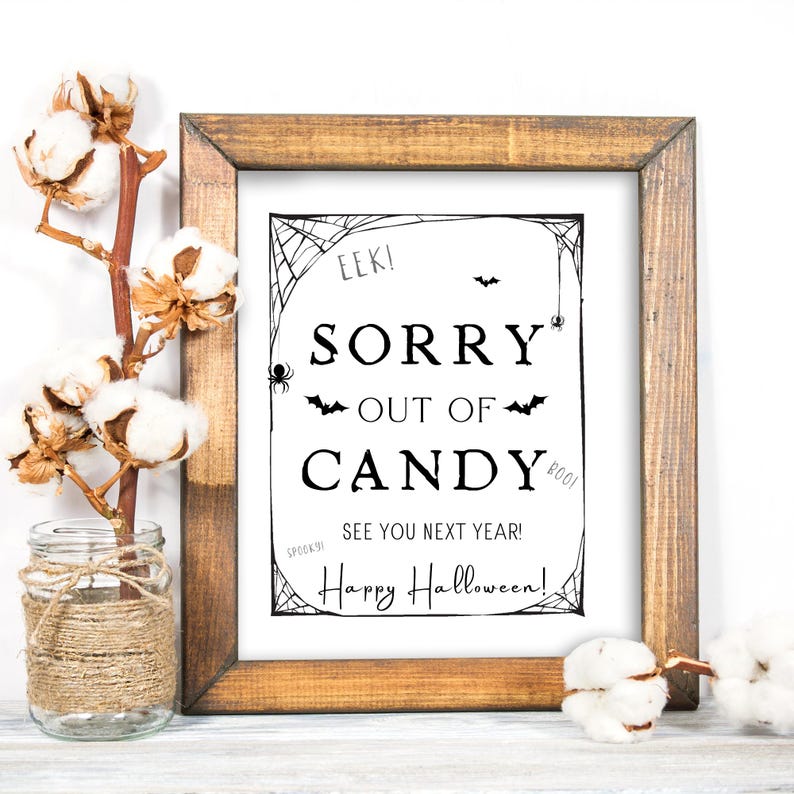 Sorry Out of Candy Sign Halloween Printable, Trick or Treat Sign ...