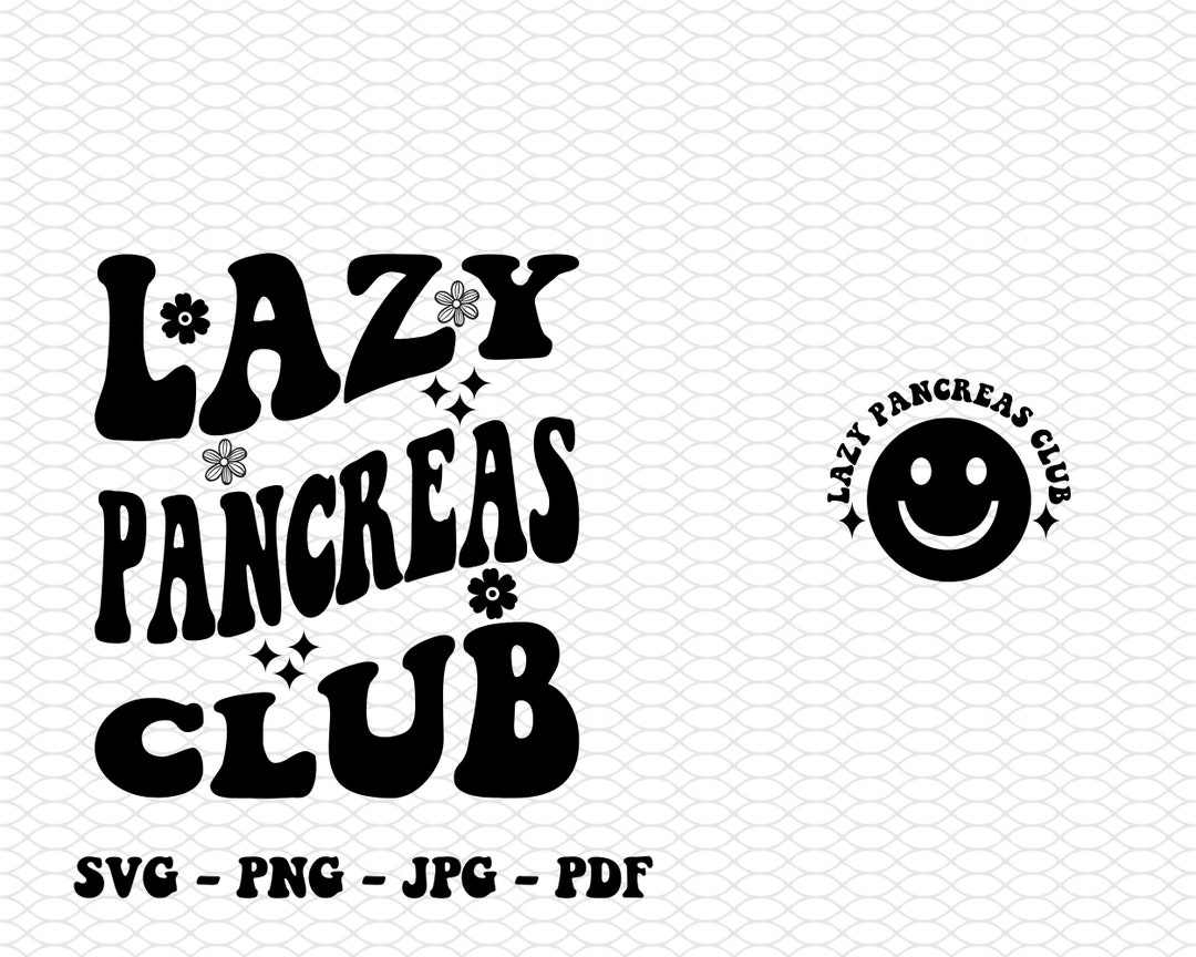 Lazy Pancreas Club Svg Png, Gift for Diabetes, Type 1 Diabetes Shirt ...