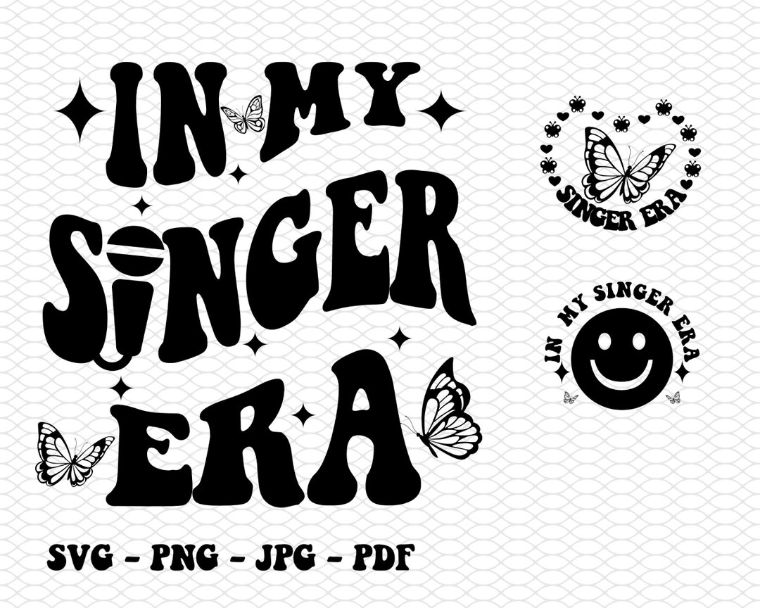 In My Singer Era SVG, PNG, PDF, Singer Shirt Png, Singer Svg,vocalist ...
