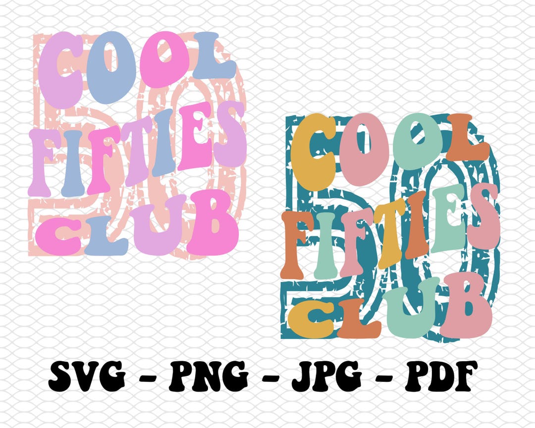 Cool Fifties Club Svg, in My Fifties Era Png, 50th Birthday Svg, 50th ...