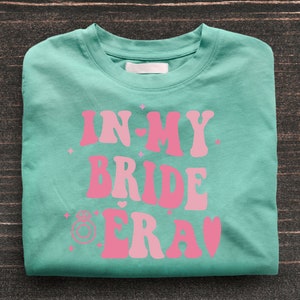 In My Bride Era PNG SVG, in My Bride Era Png, Engagement Svg, Bride Png ...