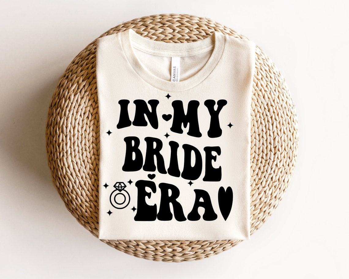 In My Bride Era PNG SVG, in My Bride Era Png, Engagement Svg, Bride Png ...