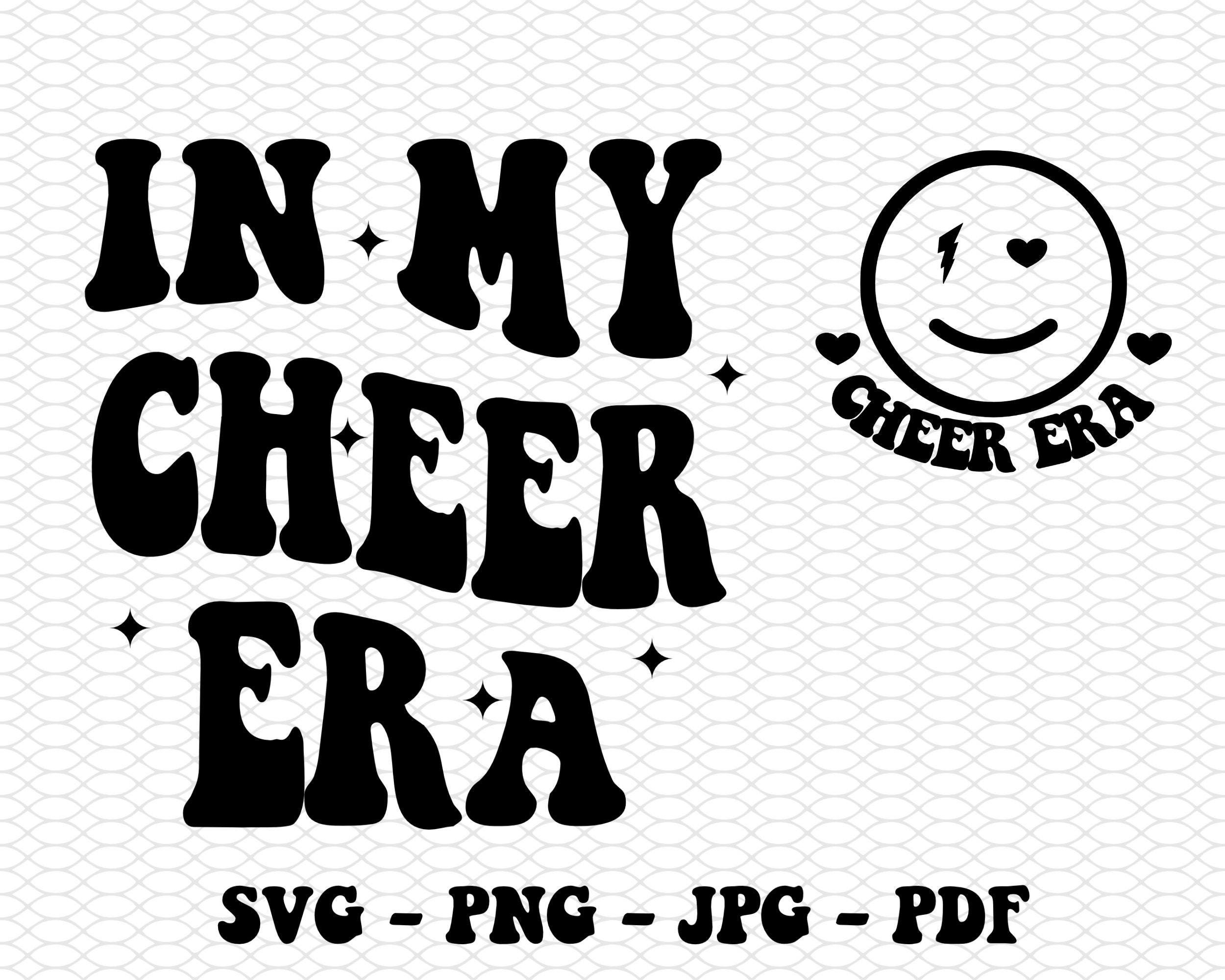 In My Cheer Era Svg, in My Cheer Era, Cheerleader Svg, Cheerleader Png ...