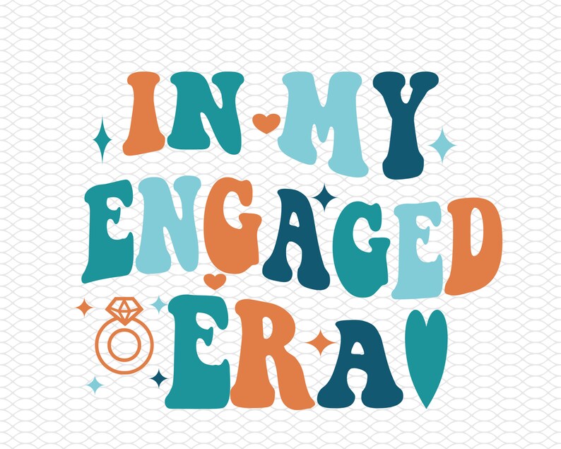 In My Engaged Era Svg, Png, Bride Png, Getting Married Png, in My Bride ...