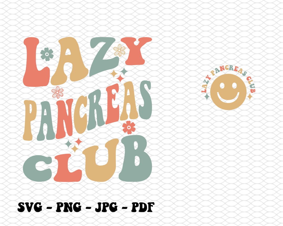 Lazy Pancreas Club Svg Png, Gift for Diabetes, Type 1 Diabetes Shirt ...