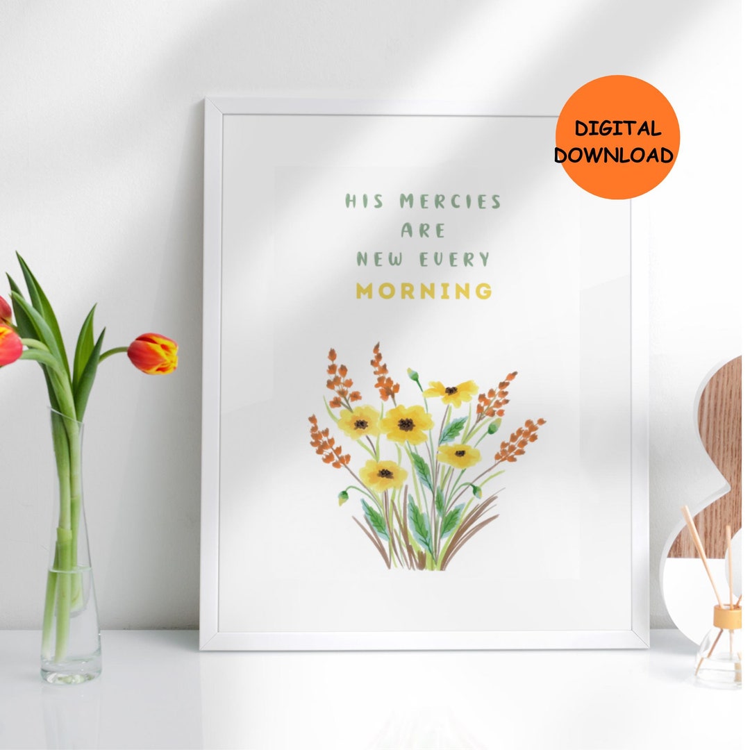 His Mercies Are New Every Morning Wall Art - Digital Download - Etsy